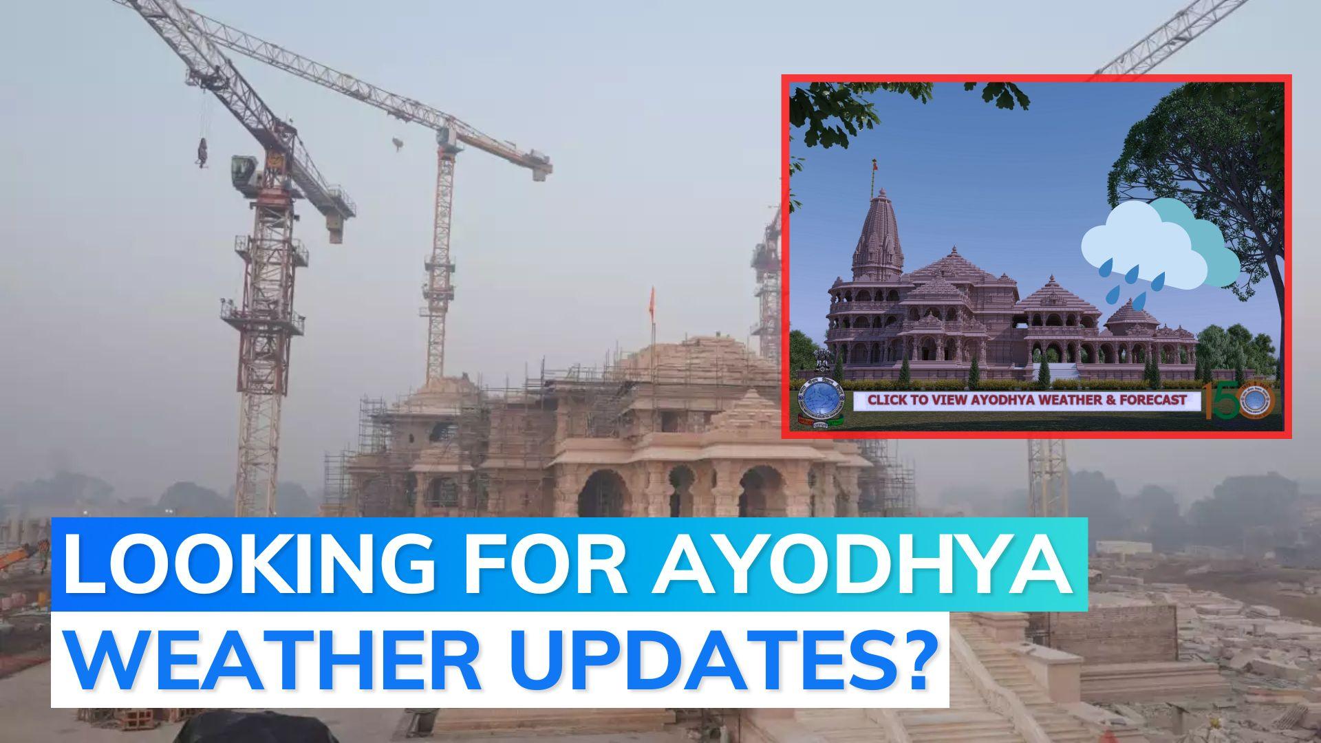 Ram temple: IMD launches webpage for Ayodhya weather updates | Editorji