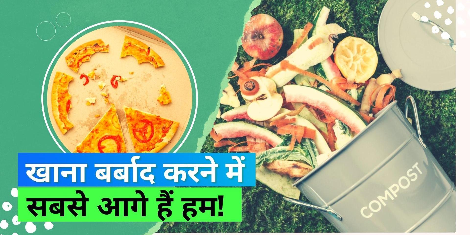 Food waste in India : Indians waste 687 million tonnes of food in a ...