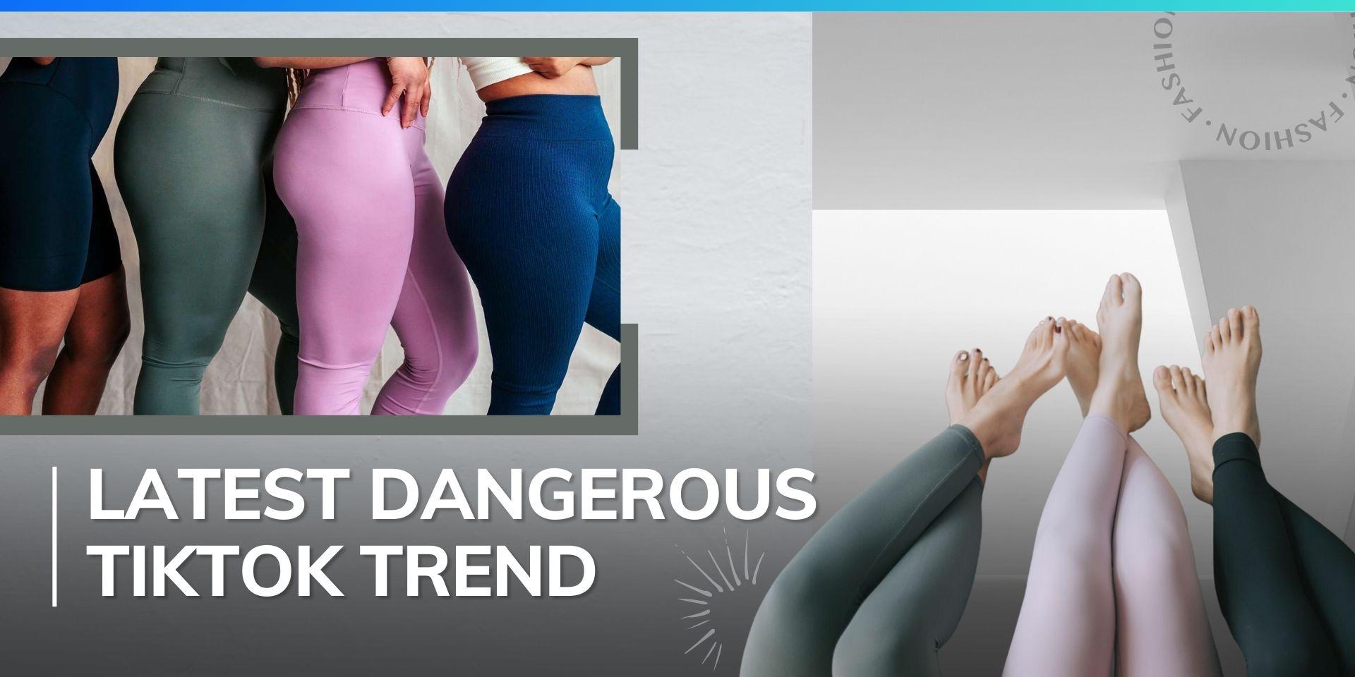 ‘Legging Legs’ trend: Expert warns of dangerous impact of unrealistic ...