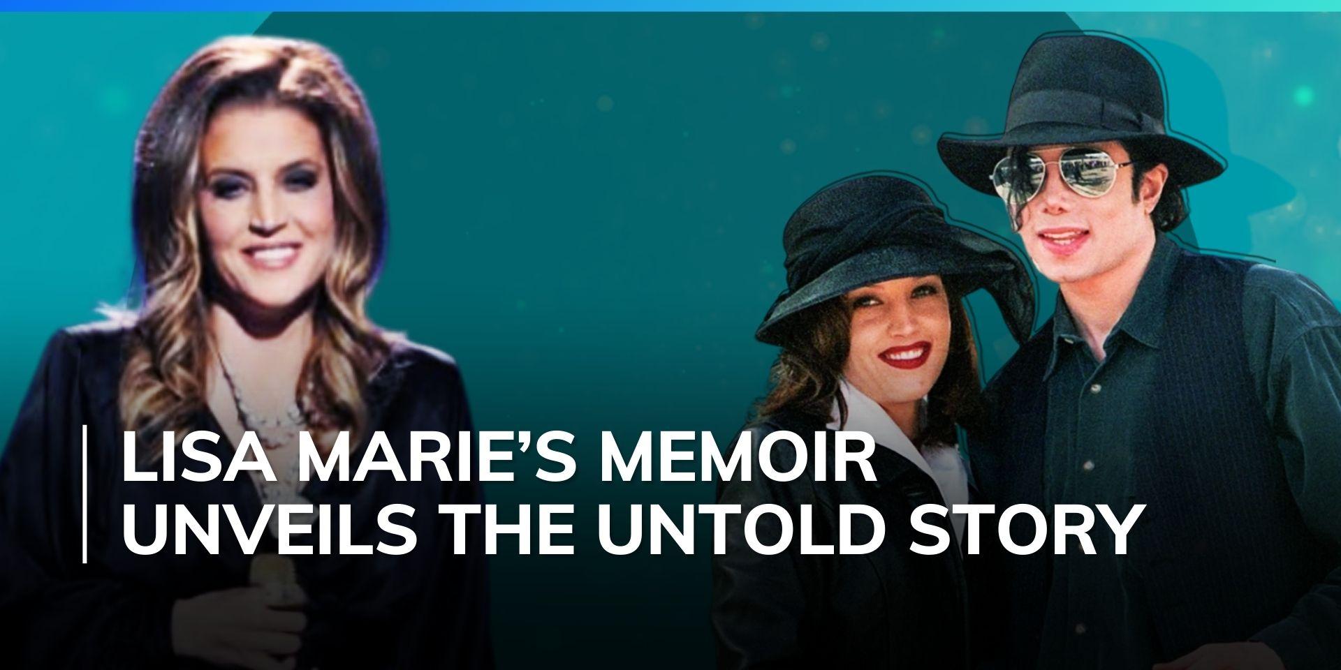 Lisa Marie‘s memoir: Shocking Michael Jackson secret & why she kept son ...
