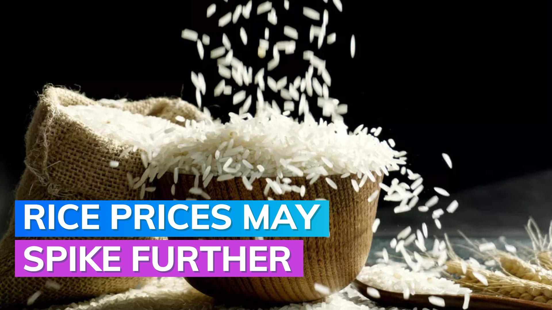 Rice prices already at an eleven year high, expected to rise further ...