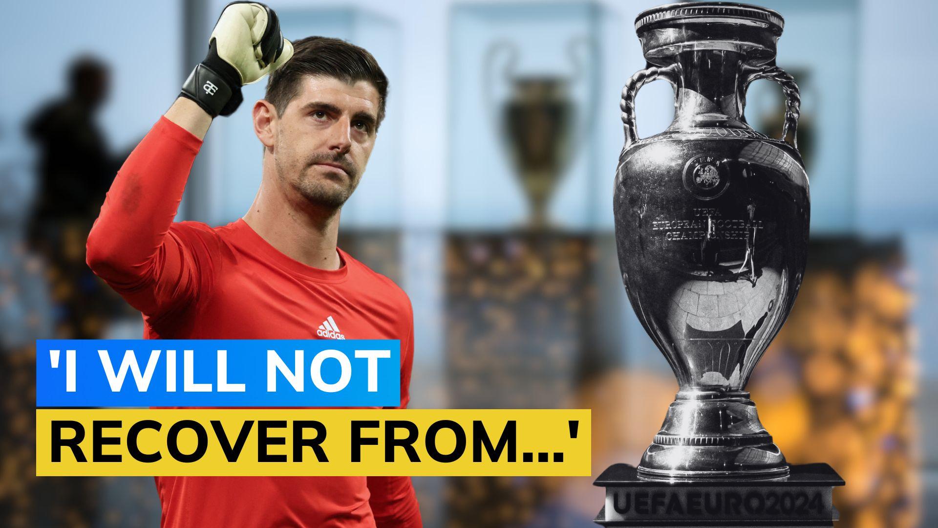 Belgium goalkeeper Thibaut Courtois says he won‘t play at Euro 2024 ...