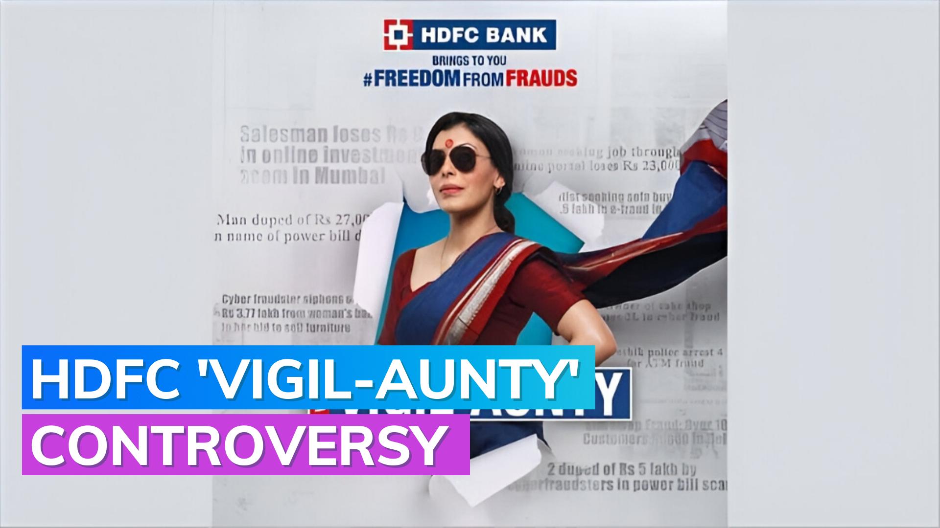 HDFC bank‘s ’Vigil Aunty‘ ad sparks outrage, netizens demand boycott ...