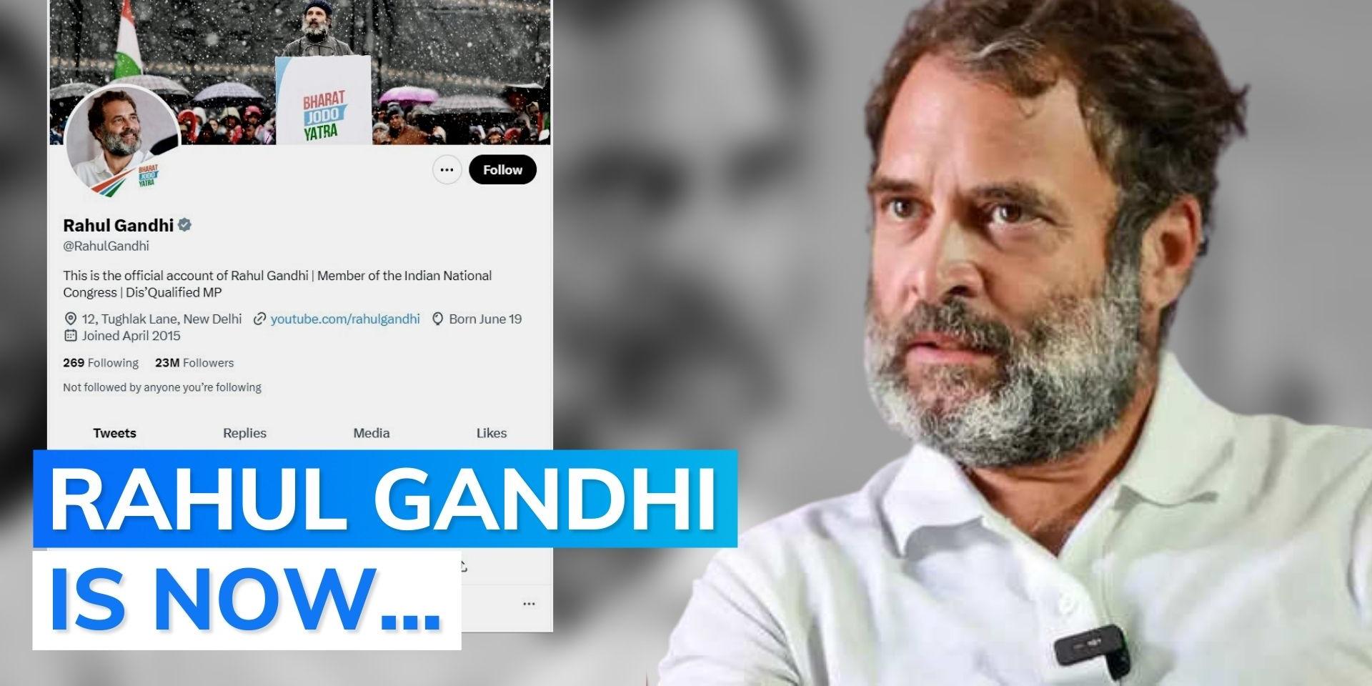 Rahul Gandhi changes Twitter bio after disqualification. Here‘s what it says now | Editorji