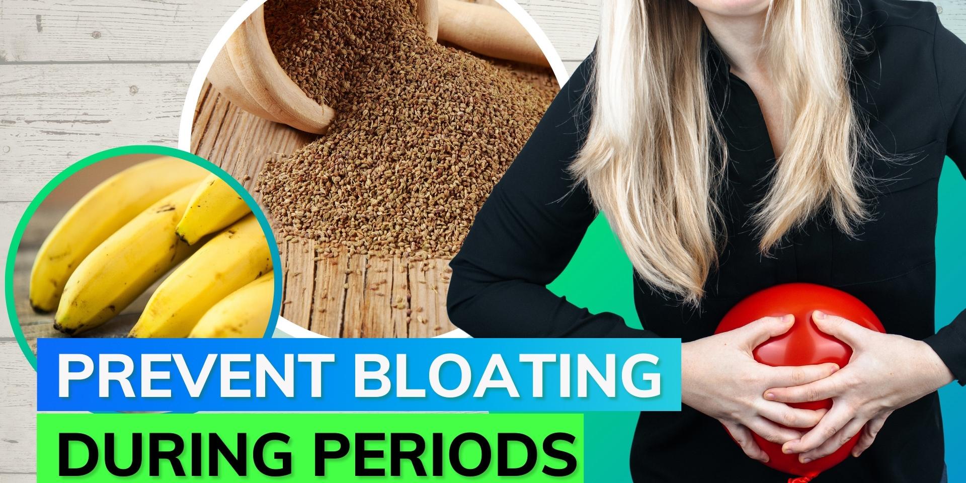 Period bloating: These 5 magic ingredients will bring you relief | Editorji