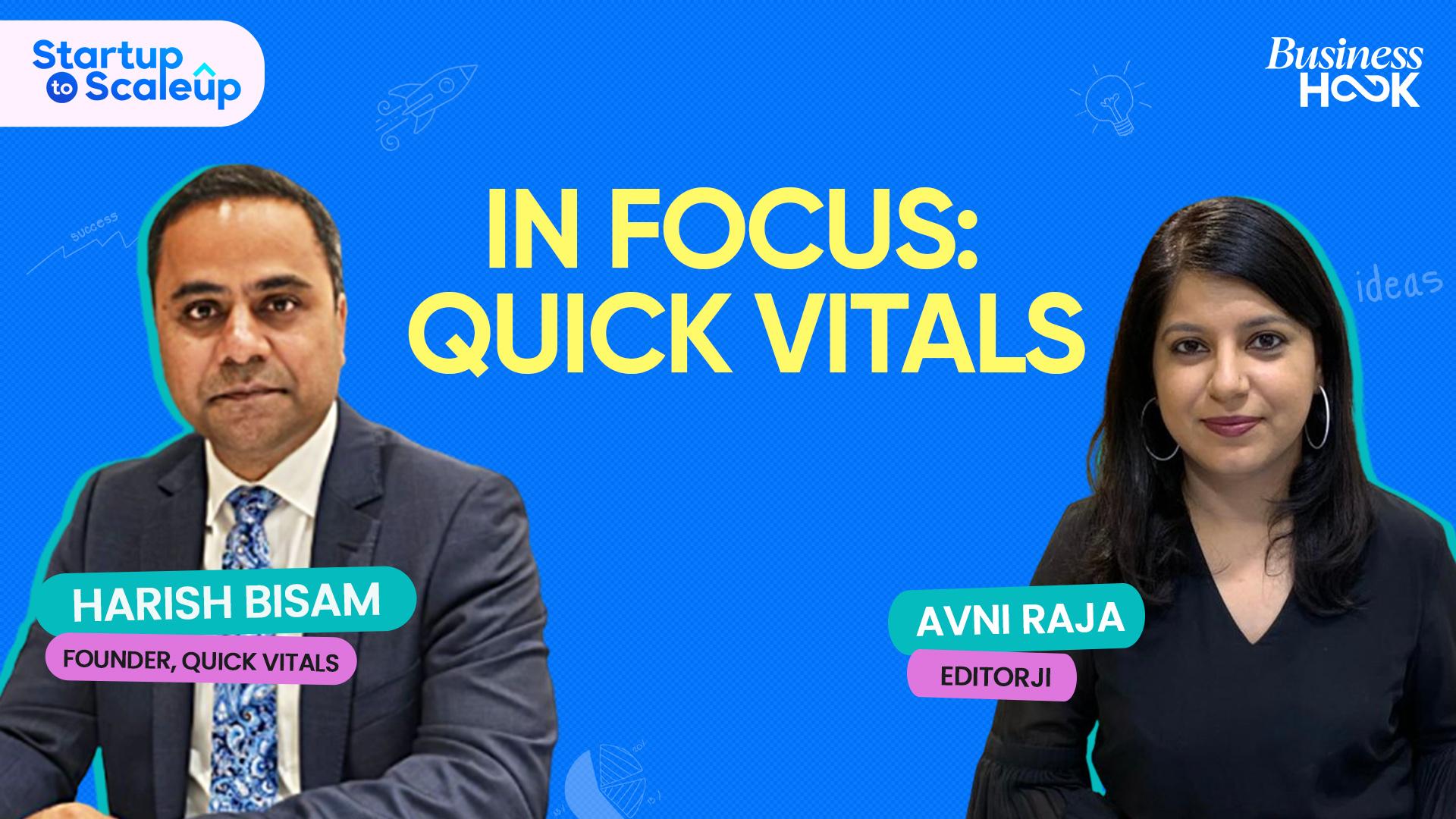 Startup to Scaleup| Focus on Quick Vitals: Real-Time Health Insights at ...
