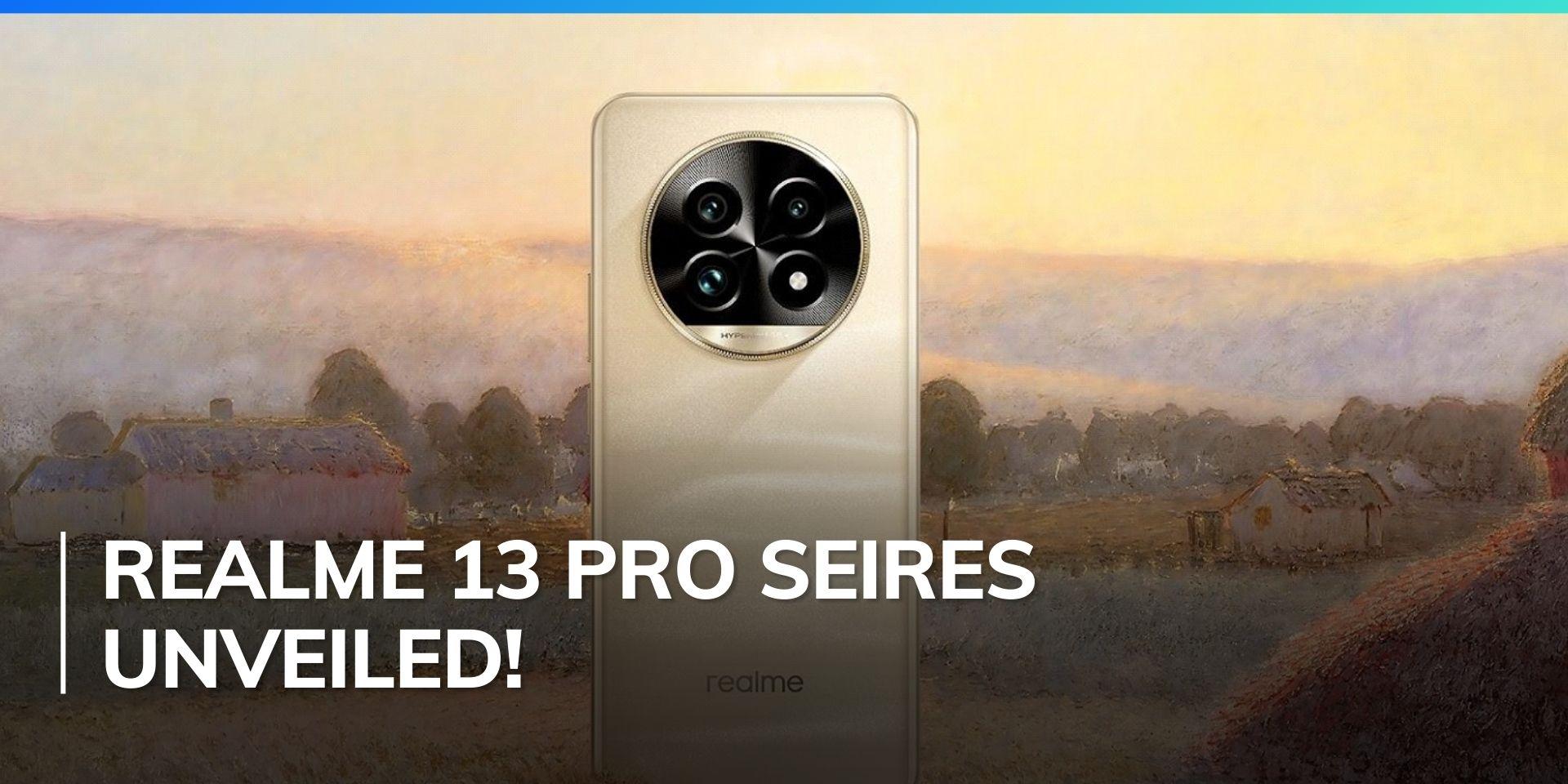 Realme 13 Pro & Realme 13 Pro+ Unveiled: Design Inspired by Monet ...