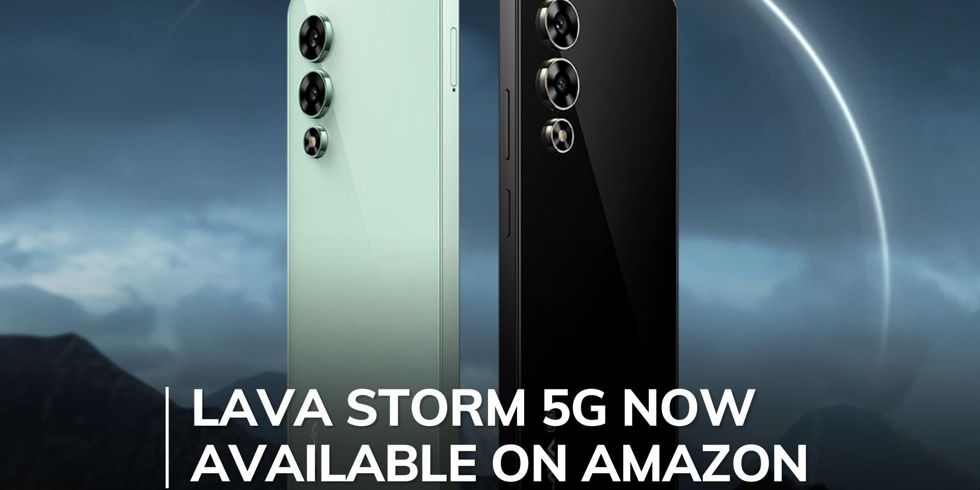 Lava Storm 5G ready for sale on Amazon: Check price, availability and ...