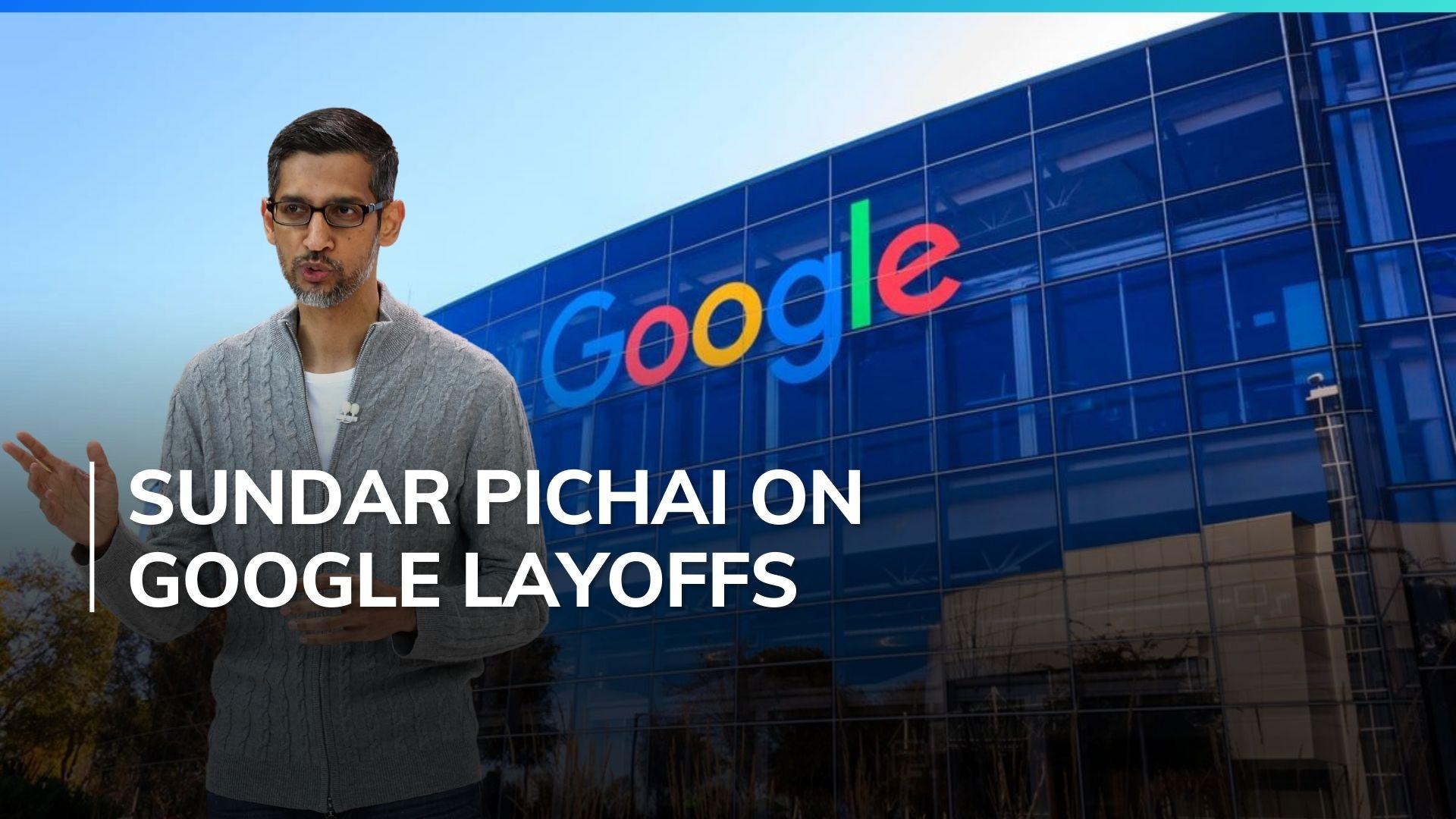 Google Layoffs: Firm taking time to do it correctly and well, says CEO Sundar Pichai | Editorji