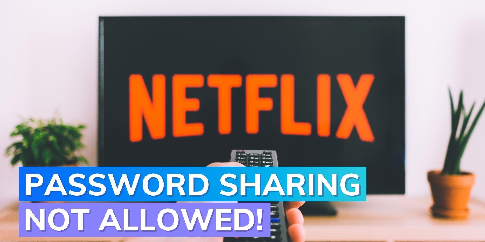 Netflix password sharing will end very soon | Editorji