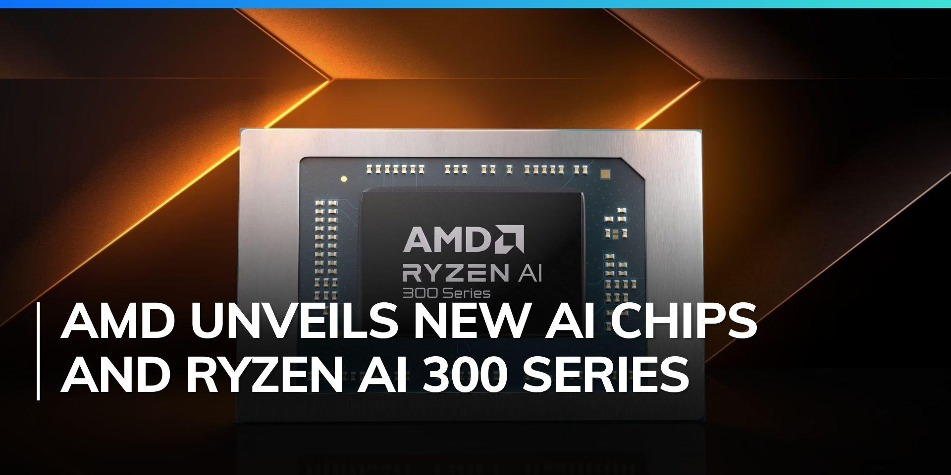 AMD Unveils New AI Chips and Ryzen AI 300 Series at Computex 2024 to ...