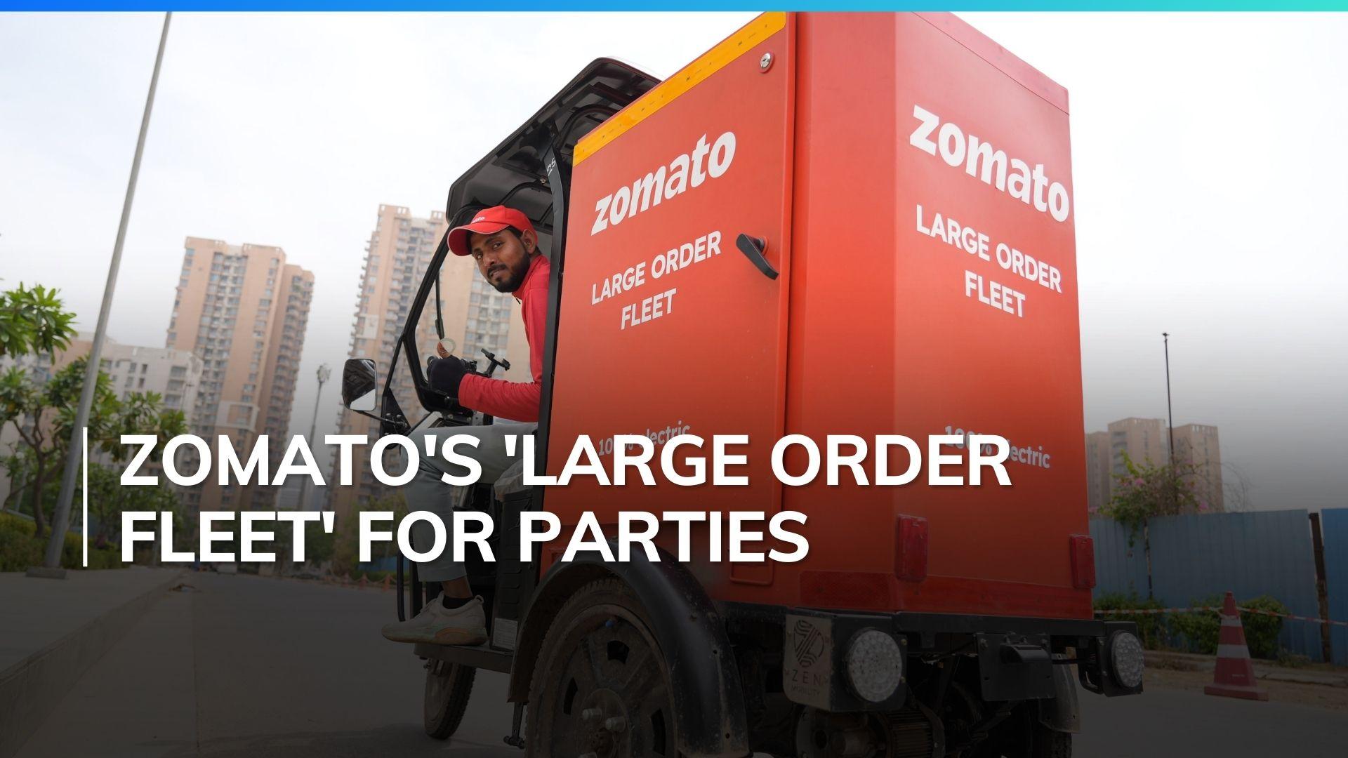 Zomato launches ‘large order fleet’ to serve gathering of up to 50 ...