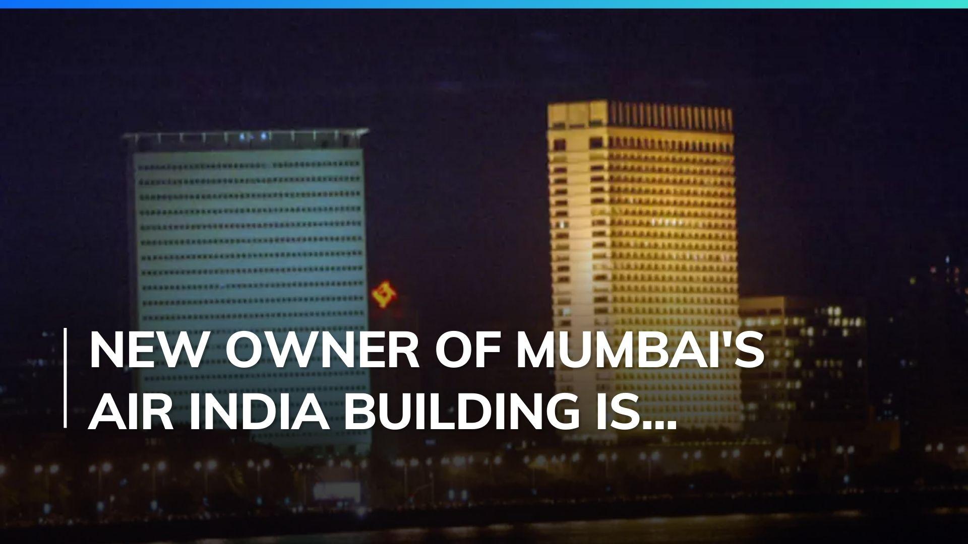 Iconic Air India building in Maharashtra‘s Mumbai has a new owner: You ...