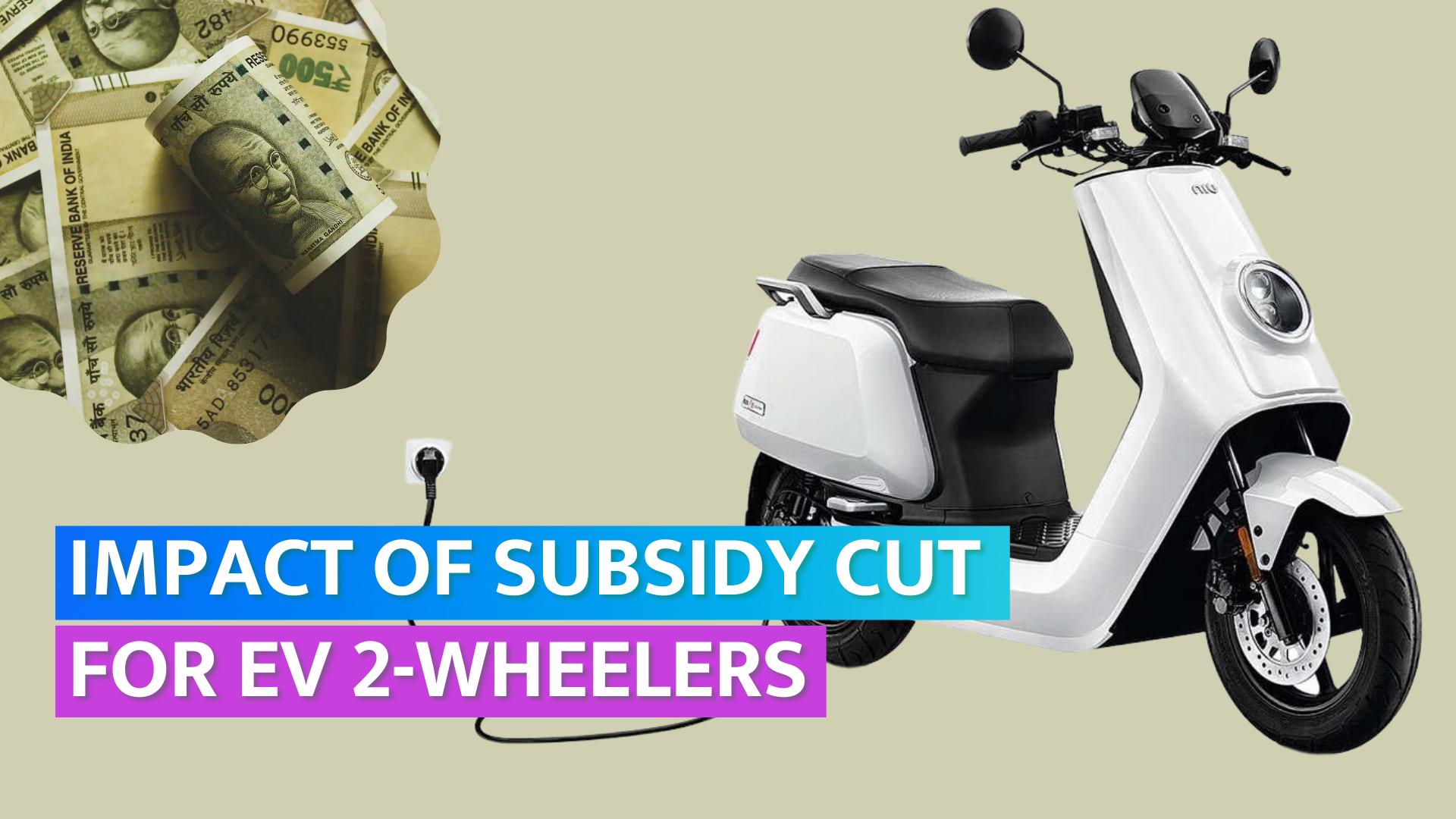 Sudden reduction of subsidy of electric two-wheelers may lead to major ...