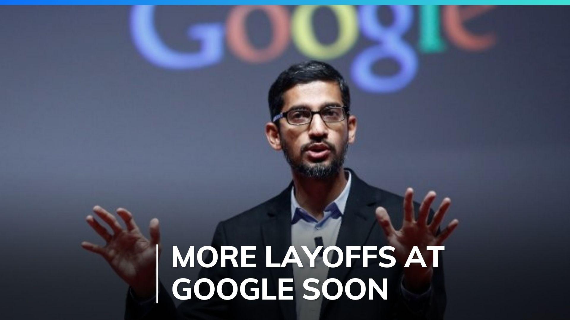 Google to cut more jobs this year, CEO Sundar Pichai asks employees to brace themselves | Editorji