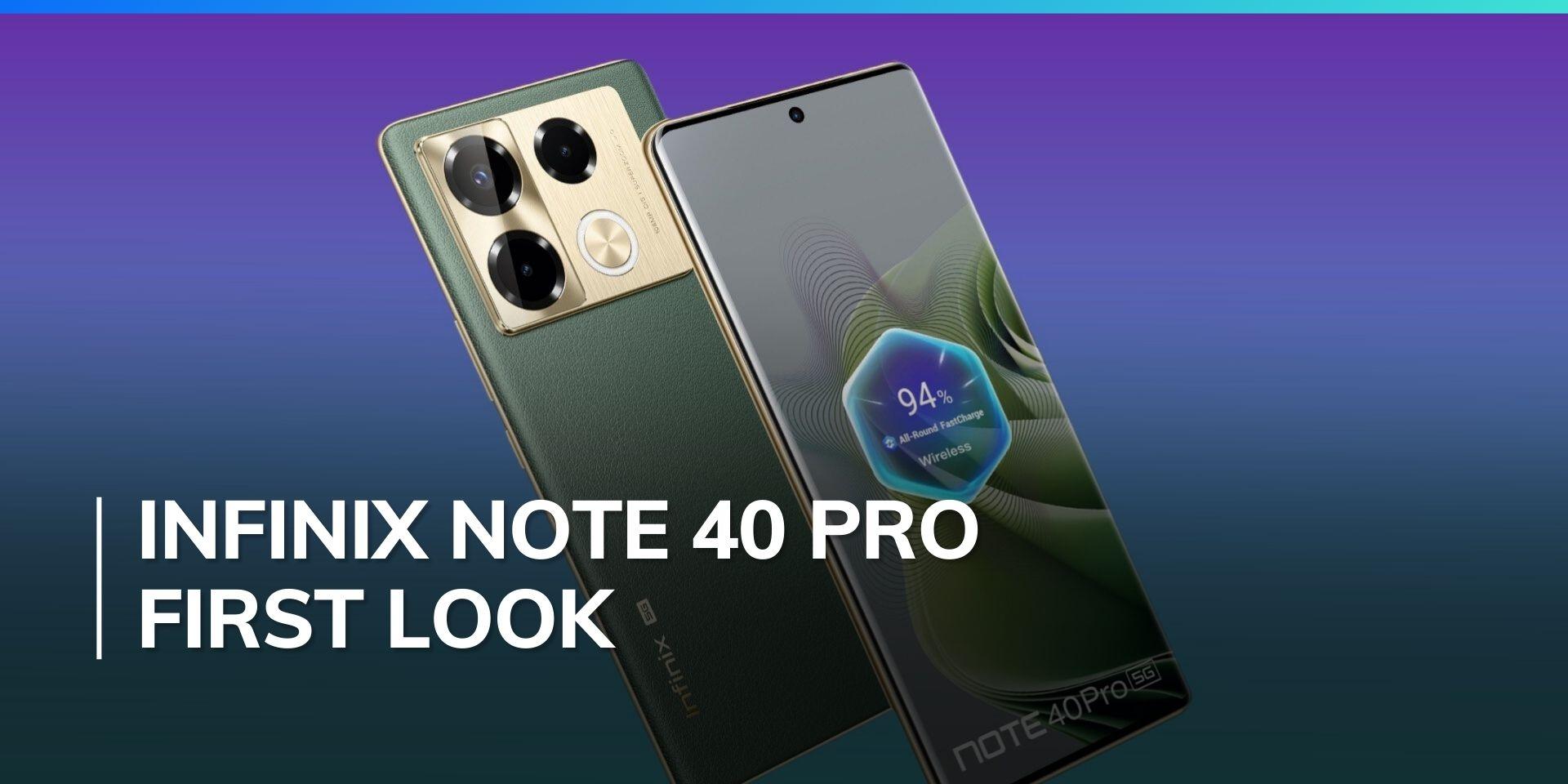 Infinix Note 40 Pro first impression: Wireless charging becomes ...