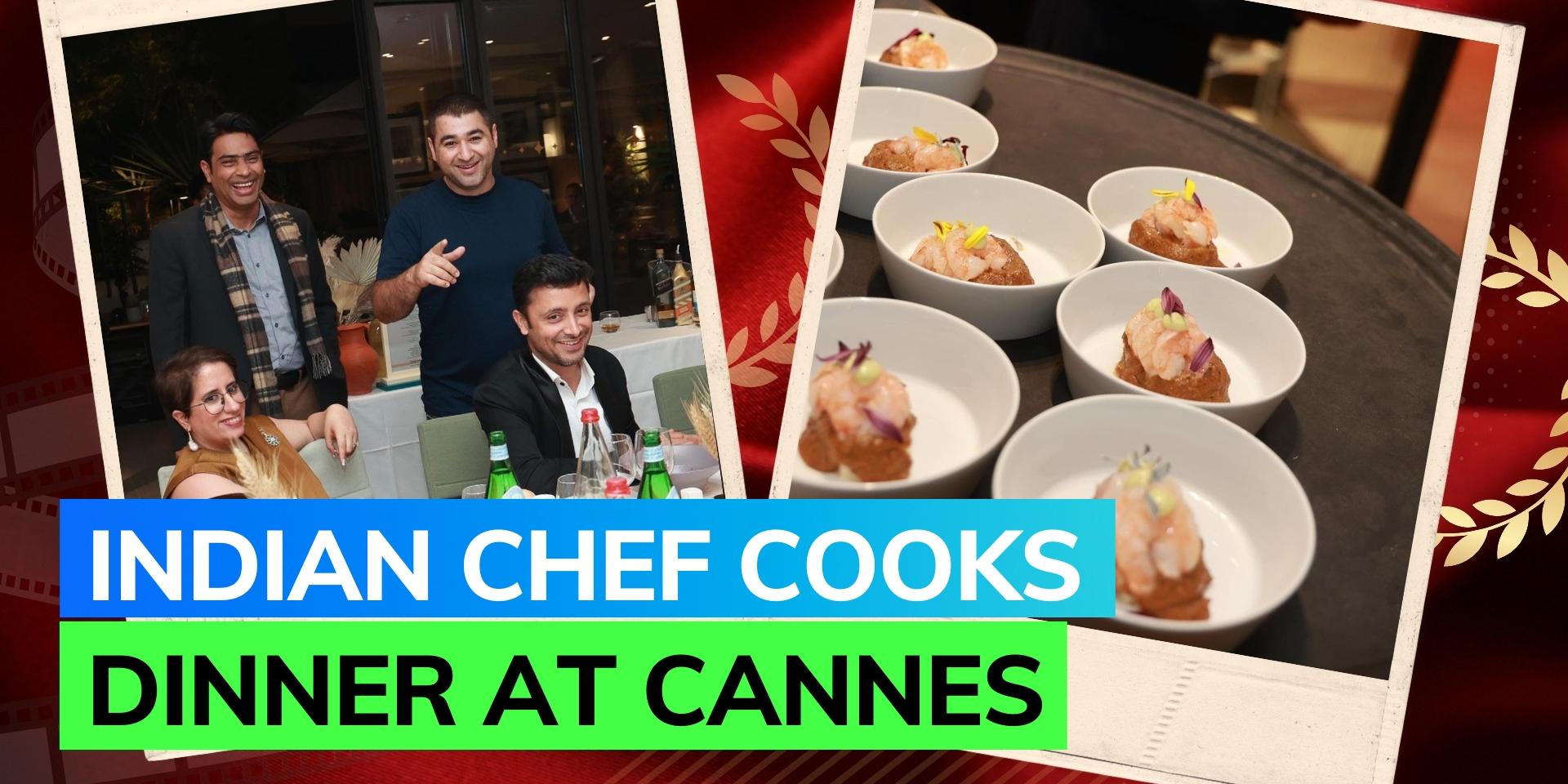 Cannes 2023: Indian Chef Prateek Sandhu prepares inaugural dinner ...