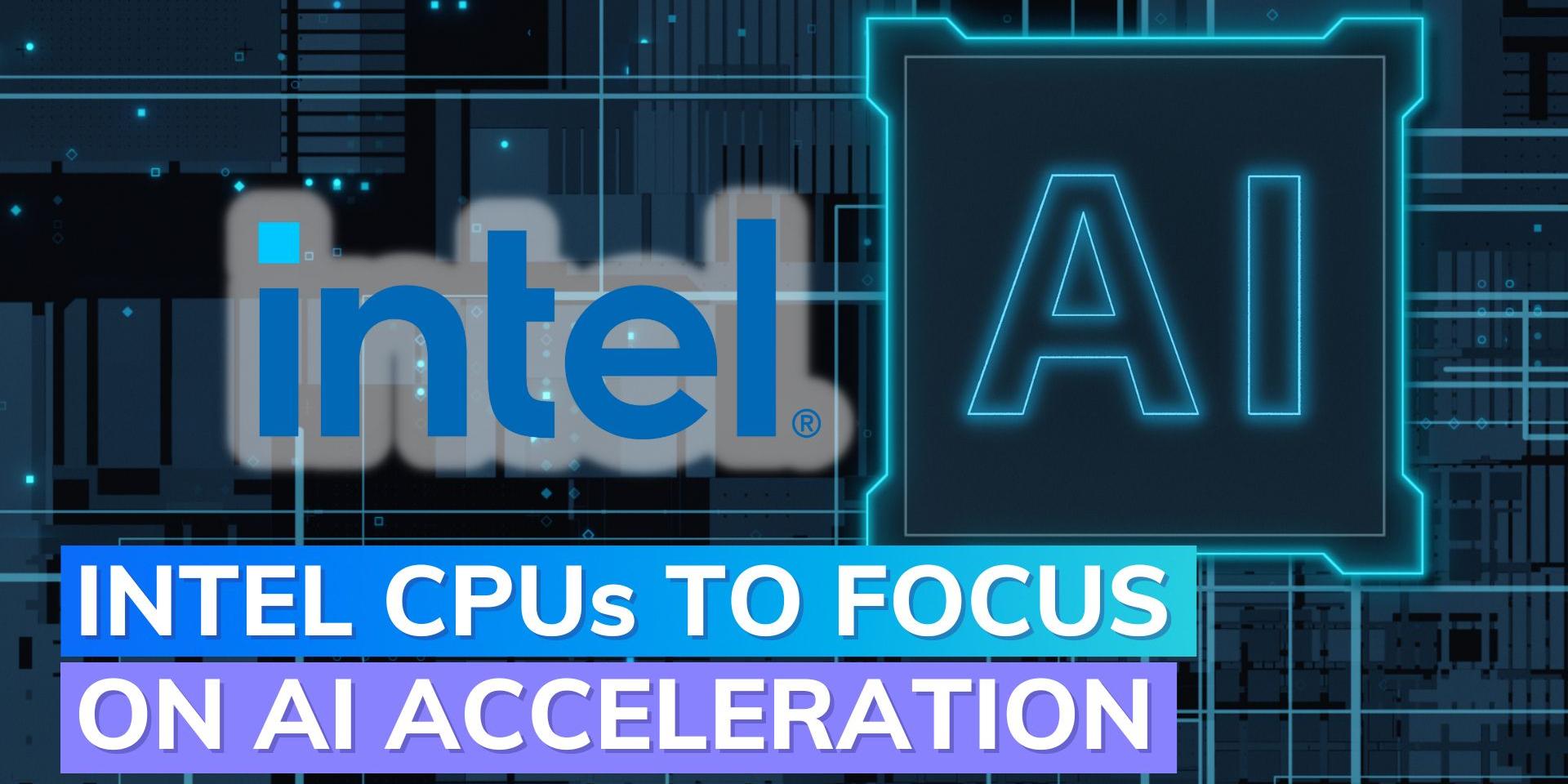 Intel‘s Meteor Lake CPUs will get AI acceleration hardware | Editorji