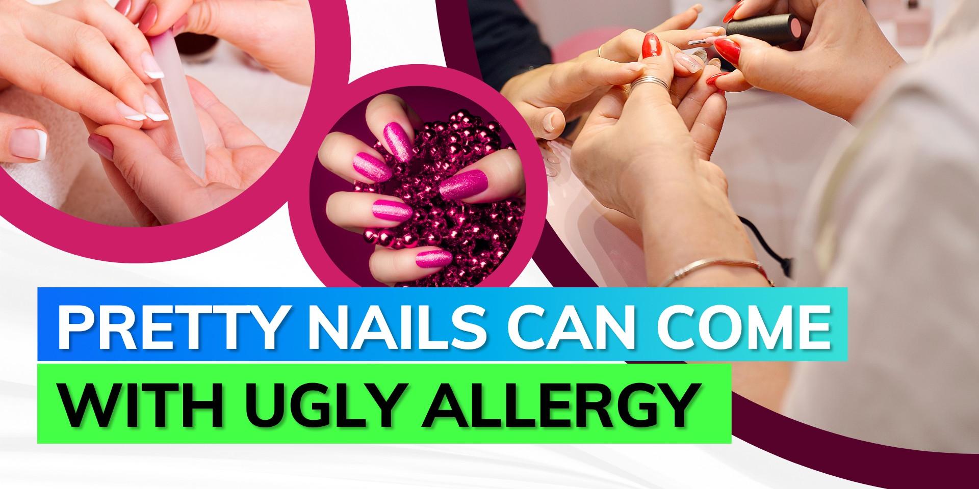 Caution! Chemicals in manicure products might cause more harm than you ...
