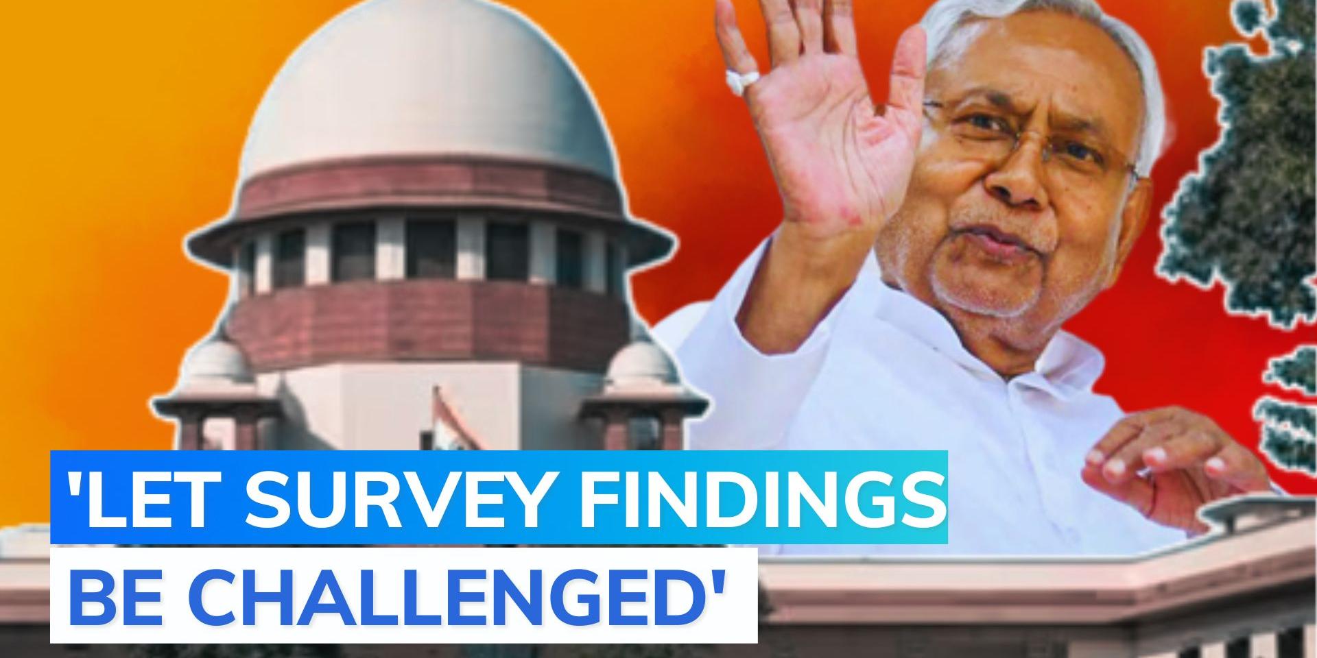 Bihar caste survey: SC tells state to put entire break-up of data on public domain | Editorji