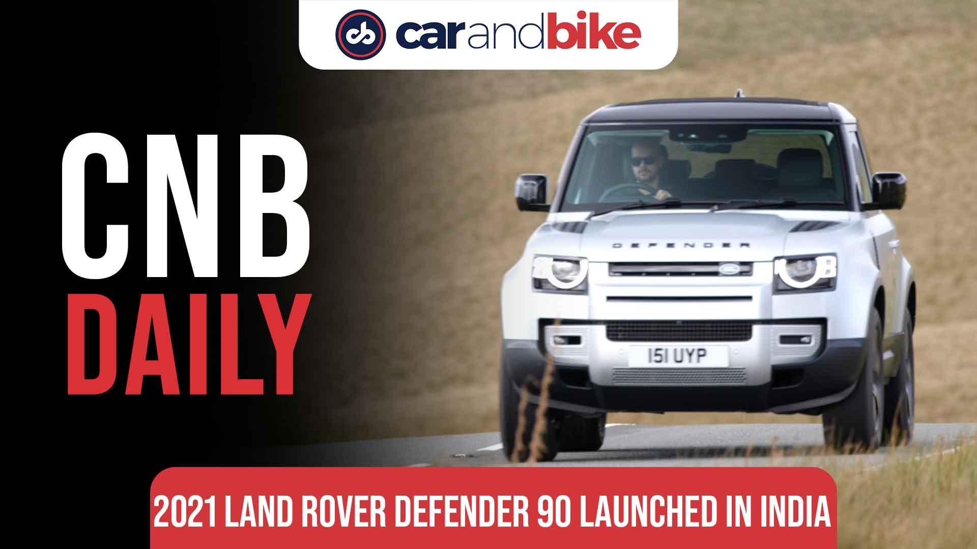 2021 Land Rover Defender 90 Launched In India | Editorji